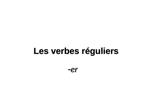 French regular verbs present -er | Teaching Resources