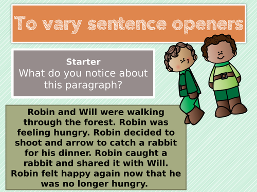 ROBIN HOOD LEGEND-UKS2- LESSON 7- Vary Openers. | Teaching Resources