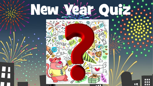 New Year Quiz | Teaching Resources