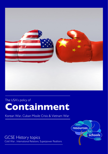 Cold War: USA's policy of containment - Korea, Cuba and Vietnam ...