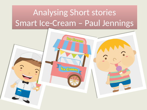 Short story - reading resource. 'Smart Ice Cream by Paul Jennings ...