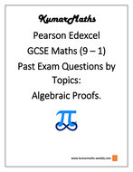 Pearson Edexcel GCSE Mathematics, Pastpaper Questions by Topics: Algebraic Proofs | Teaching ...