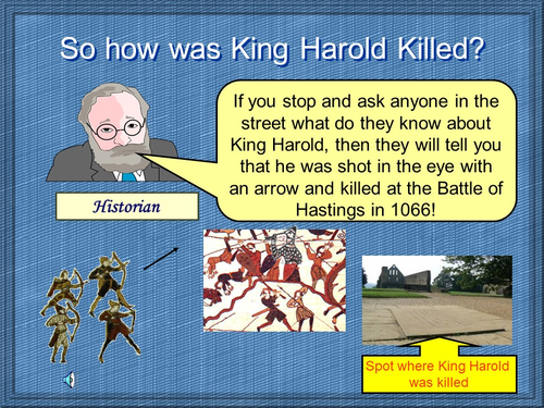How did King Harold die - Source Analysis | Teaching Resources