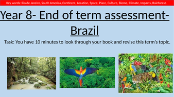 ENTIRE UNIT- KS3 Geography- Brazil- Human and Physical Geography ...
