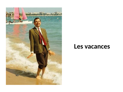 Les vacances - Introduction | Teaching Resources