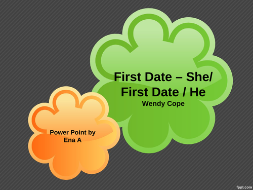 Edexcel GCSE Relationship Poetry First Date she first date he ...