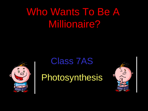 Photosynthesis Millionaire for KS3 | Teaching Resources