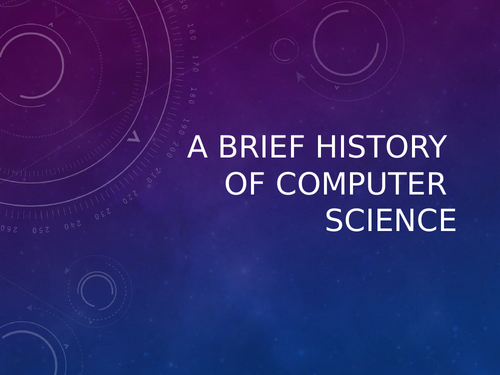 A History of Computer Science for KS3 | Teaching Resources