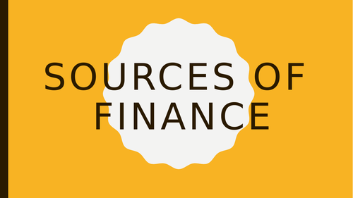 IBDP Business Management - Sources of Finance | Teaching Resources