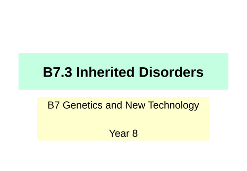 Activate KS3 Science- B7 Genetics & New Technology | Teaching Resources
