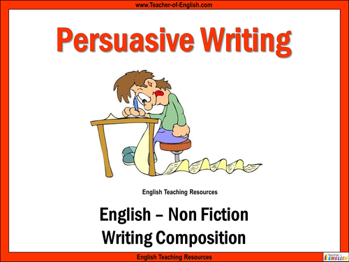 Persuasive Writing - Unit of Work | Teaching Resources