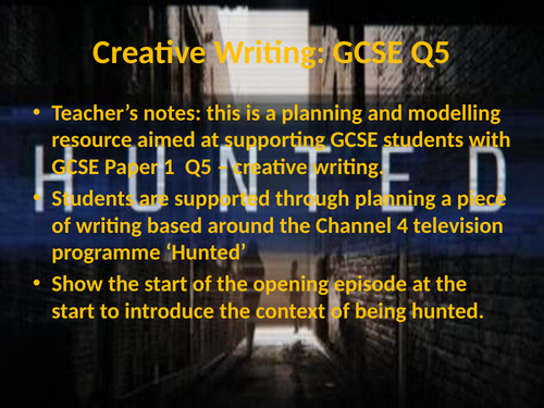 Creative Writing at GCSE - Hunted | Teaching Resources