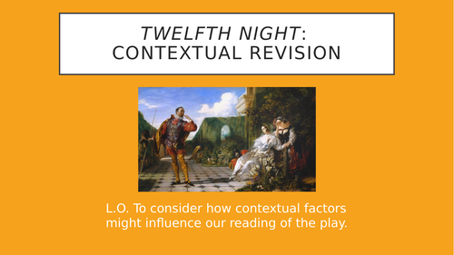 Twelfth Night (Shakespeare): A Level Context Revision Lessons ...