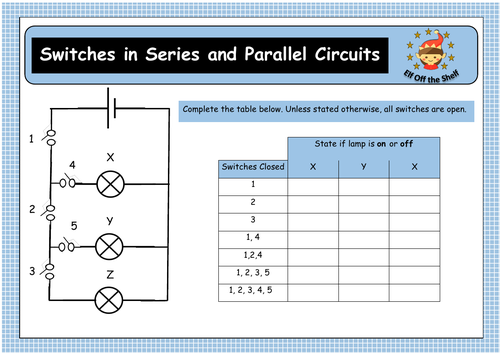 Current Electricity - Switches in Series and Parallel Circuits KS3 ...
