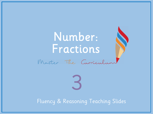 Year 3 - Editable Fractions Teaching Slides - Summer - Block 1- White ...