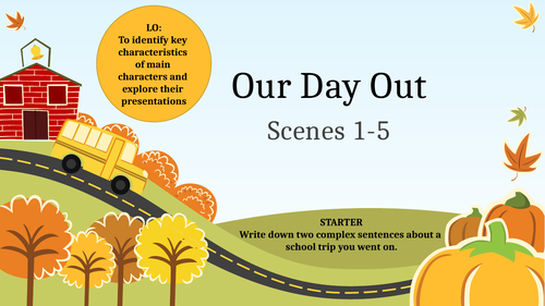 Our Day Out - Willy Russell - KS3 | Teaching Resources