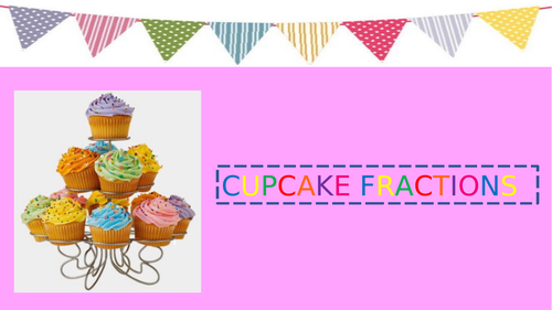 Fraction cupcakes fun lesson & working wall posters year 1 introduce 1/ ...