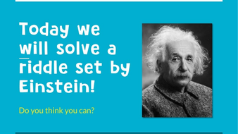 Einstein riddle (complete lesson) | Teaching Resources