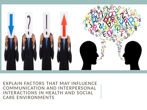Unit 1 - Effective Communication - 2010 specification - LO2 -Factors ...