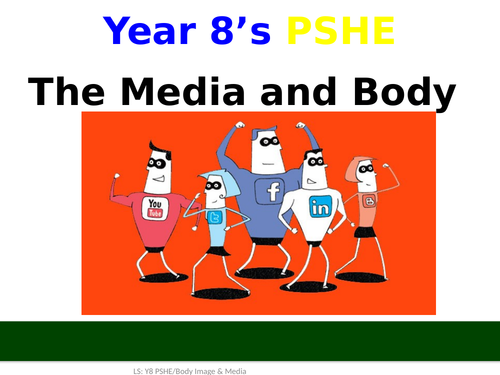 Body Image and the Media - PSHE - Year 8 | Teaching Resources