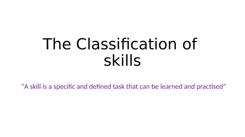 The Classification of Skills GCSE PE (edexcel) | Teaching Resources