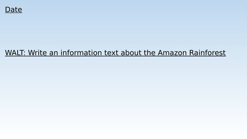 Writing an information text about Rainforests (Lesson 10, 11 and 12 of ...