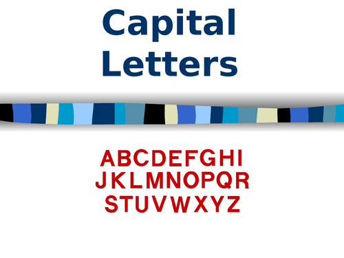 CAPITAL LETTERS - Practice Sheet & PowerPoint | Teaching Resources