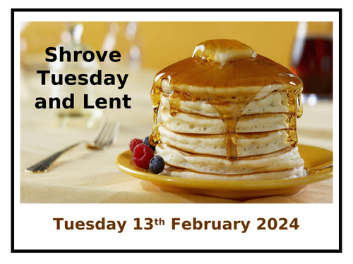 Shrove Tuesday & Lent - Tuesday 13th February 2024 | Teaching Resources