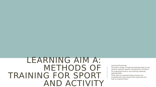 BTEC Sport Tech Award - Unit 2 Methods of Training | Teaching Resources