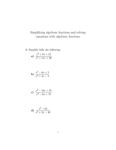 Simplifying algebraic fractions and solving equations with algebraic ...