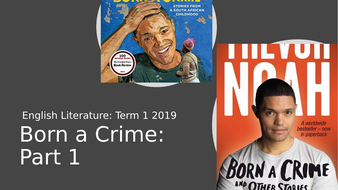Born a Crime Part 1: Scheme of Work | Teaching Resources