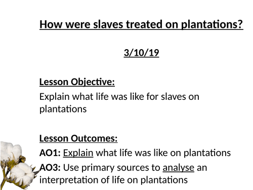 Life on Slave Plantations | Teaching Resources