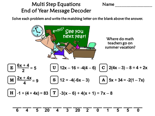 Solving Multi Step Equations End of Year Math Activity: Message Decoder ...