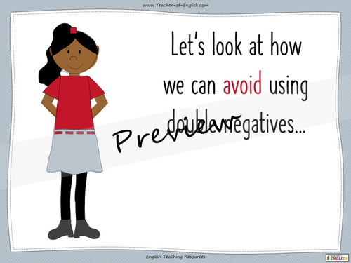 Avoiding Double Negatives | Teaching Resources