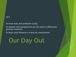 Our Day Out - Full scheme of work Year 9 | Teaching Resources