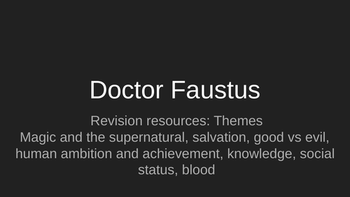 Doctor Faustus - revision PPT of themes | Teaching Resources