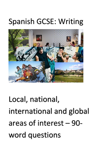 Spanish GCSE writing: Answering 90-word questions. Theme 2 (Local ...