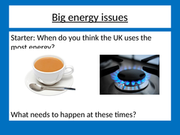 P3.5 Big Energy issues (9-1 GCSE) | Teaching Resources