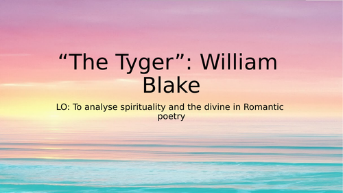 The Tyger- William Blake | Teaching Resources