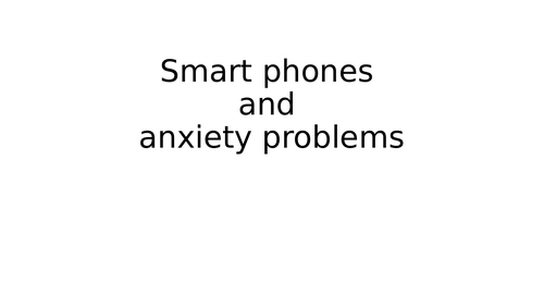 Year 9, 10 and 11 PSHE - Smartphone addiction | Teaching Resources