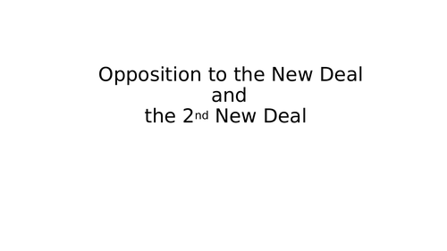 Opposition to the New Deal | Teaching Resources