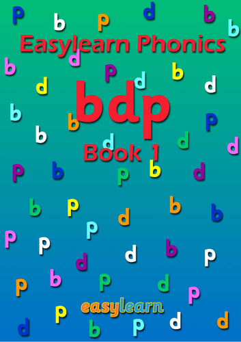PHONICS: b/d/p book 1 | Teaching Resources