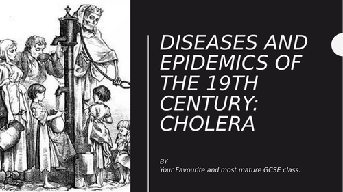 Health and the People- Cholera | Teaching Resources
