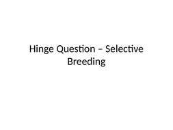 9 1 Aqa Gcse Biology U6 L8 9 Selective Breeding Genetic Engineering