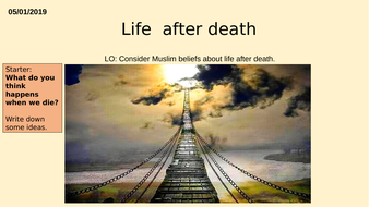 AQA GCSE RE RS - Islam Beliefs - L6 Akhirah Life after death by josh ...