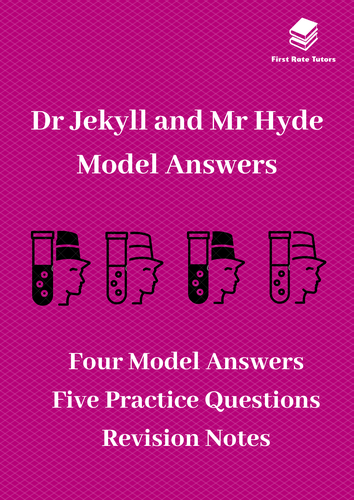 A* Dr Jekyll and Mr Hyde Model answers: GCSE Revision Pack | Teaching ...