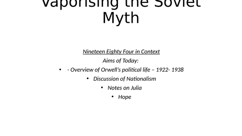 Dystopia Masterclass - 1984 - Orwell in context | Teaching Resources