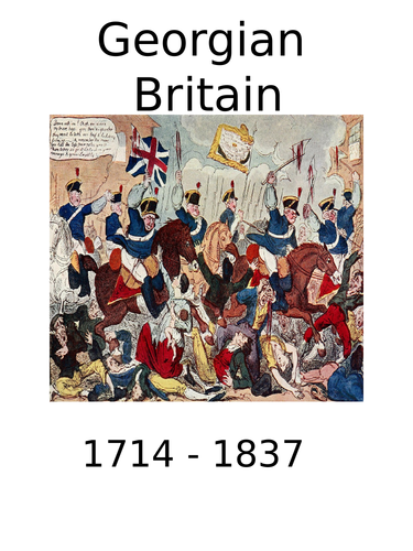 Timeline & Market Place Activity: Georgian Britain 1714 - 1837 ...