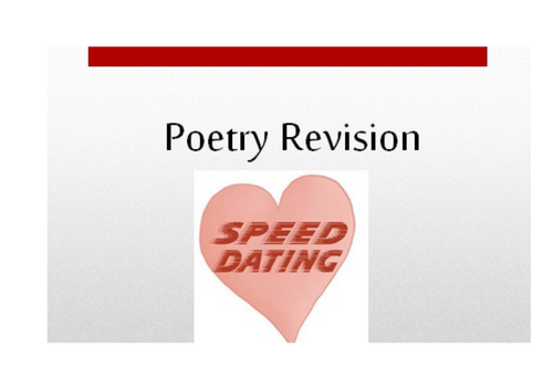AQA GCSE Poetry Revision: Speed Dating Love and Relationships ...