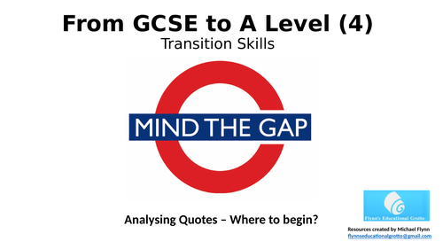 GCSE to A Level Transition: Key Skills - Analysing Quotes: Where to ...